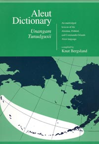 Aleut Dictionary (Unangam Tunudgusii) | Multilingual Books